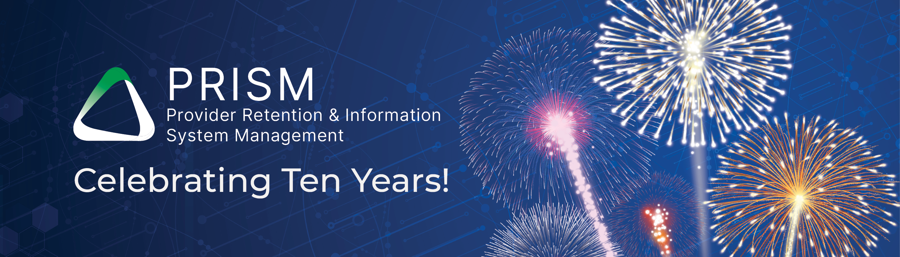 PRISM Celebrates Ten Years of Informing and Informed Retention ...